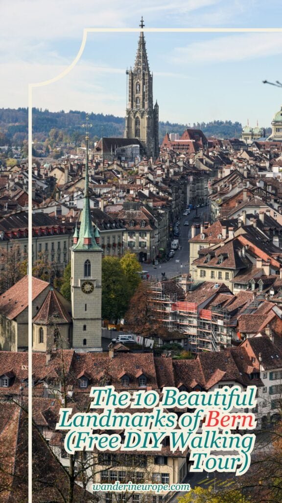 The 10 Beautiful Landmarks of Bern (Free DIY Walking Tour)