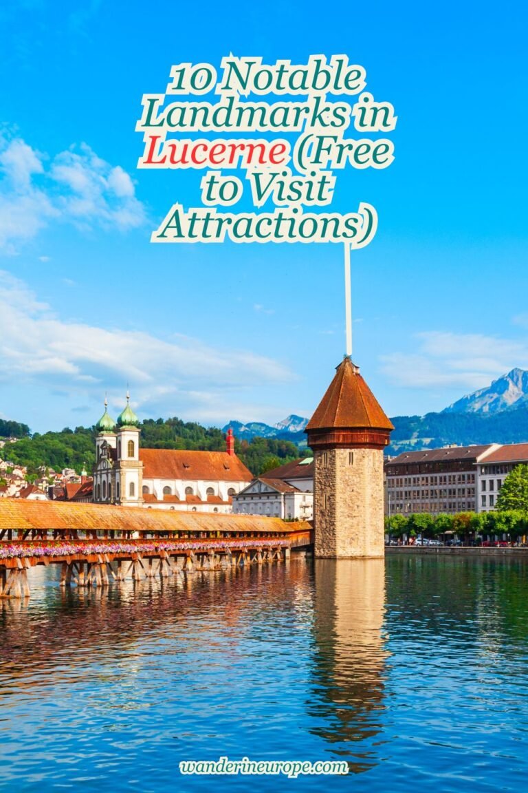 10 Notable Landmarks in Lucerne (Free to Visit Attractions)