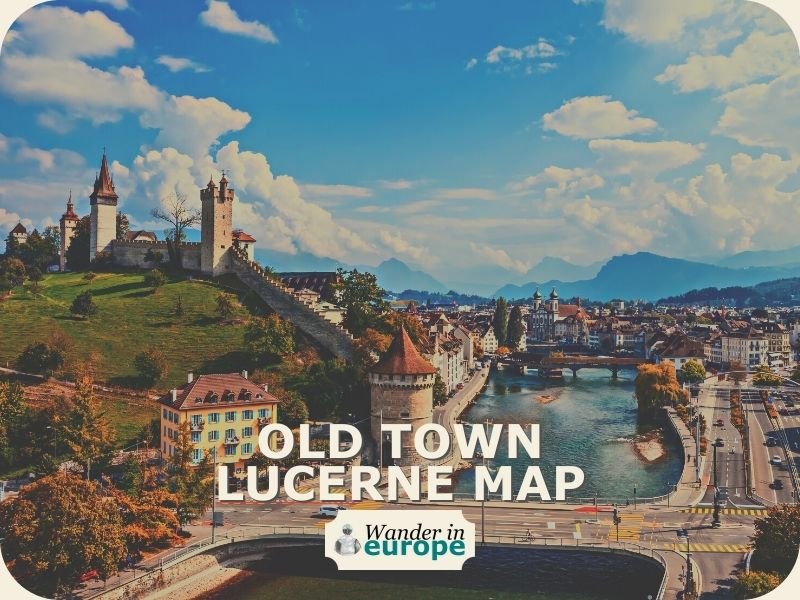 Old Town Lucerne Map: 10+ Things To Do In Old Town Lucerne