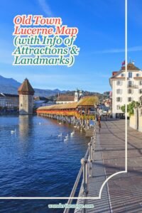 Old Town Lucerne Map (with Info of Attractions & Landmarks)