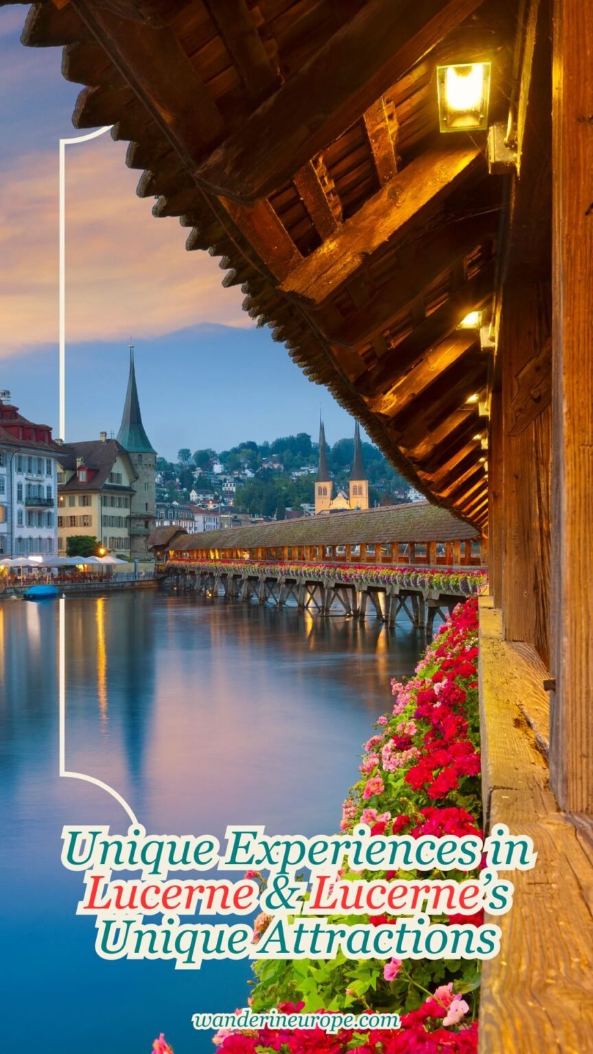 Unique Experiences in Lucerne & Lucerne's Unique Attractions