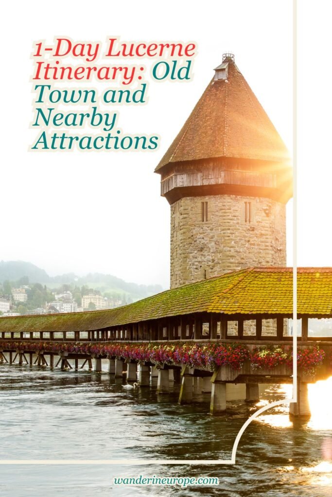 1-Day Lucerne Itinerary: Old Town and Nearby Attractions