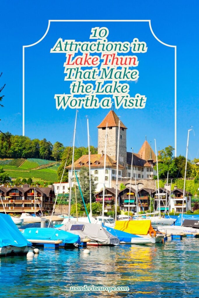 10 Attractions in Lake Thun That Make the Lake Worth a Visit