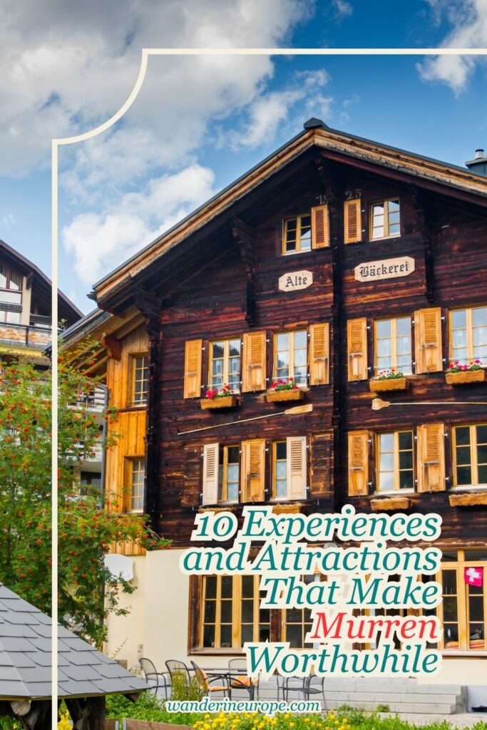 10 Experiences and Attractions That Make Mürren Worthwhile