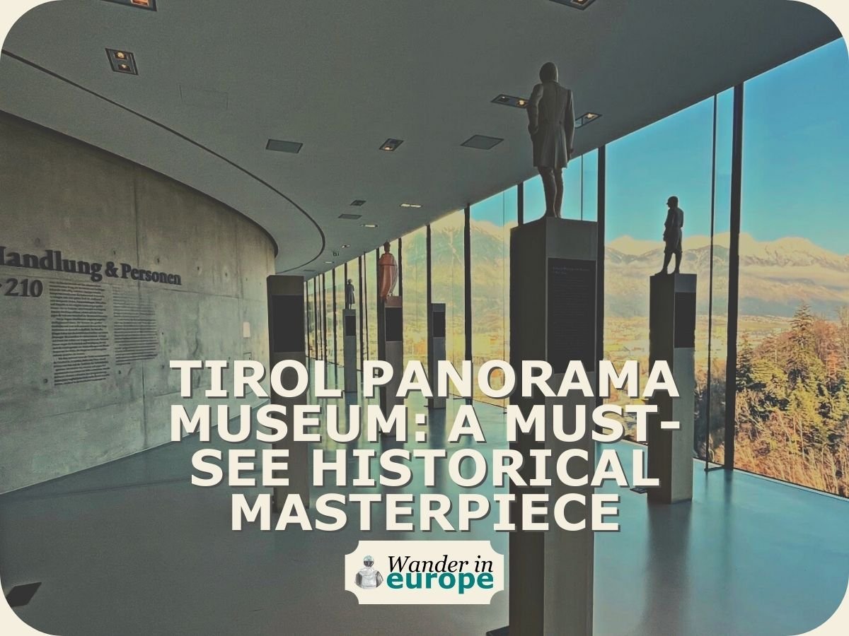 Tirol Panorama Museum: A Must-See Historical Masterpiece