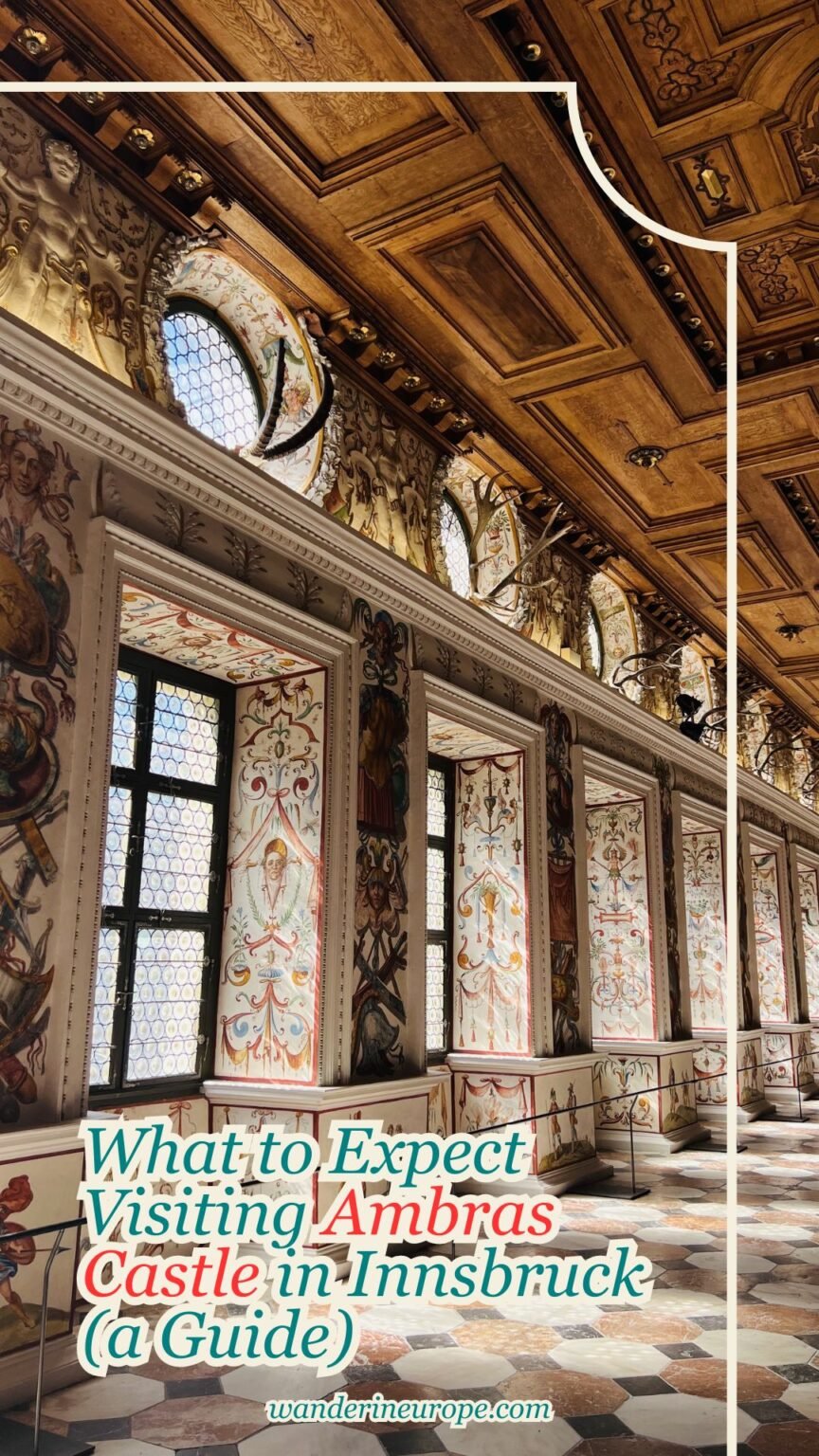 What to Expect Visiting Ambras Castle in Innsbruck (a Guide)