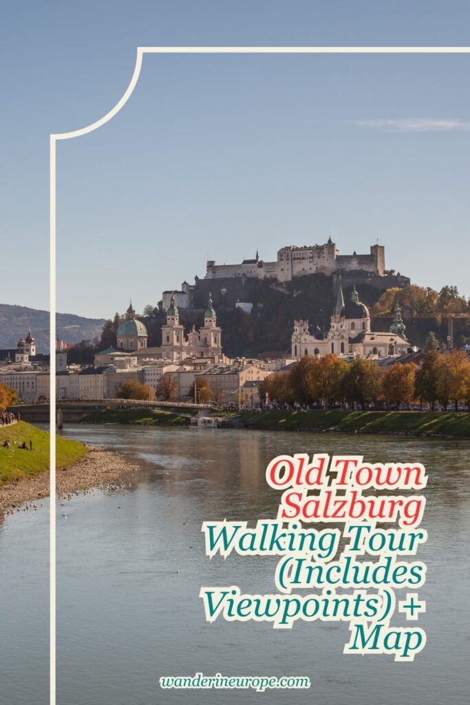 Old Town Salzburg Walking Tour (Includes Viewpoints) + Map