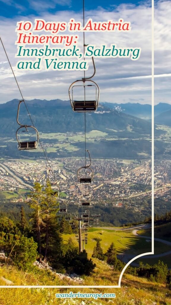 10 Days in Austria Itinerary: Innsbruck, Salzburg and Vienna