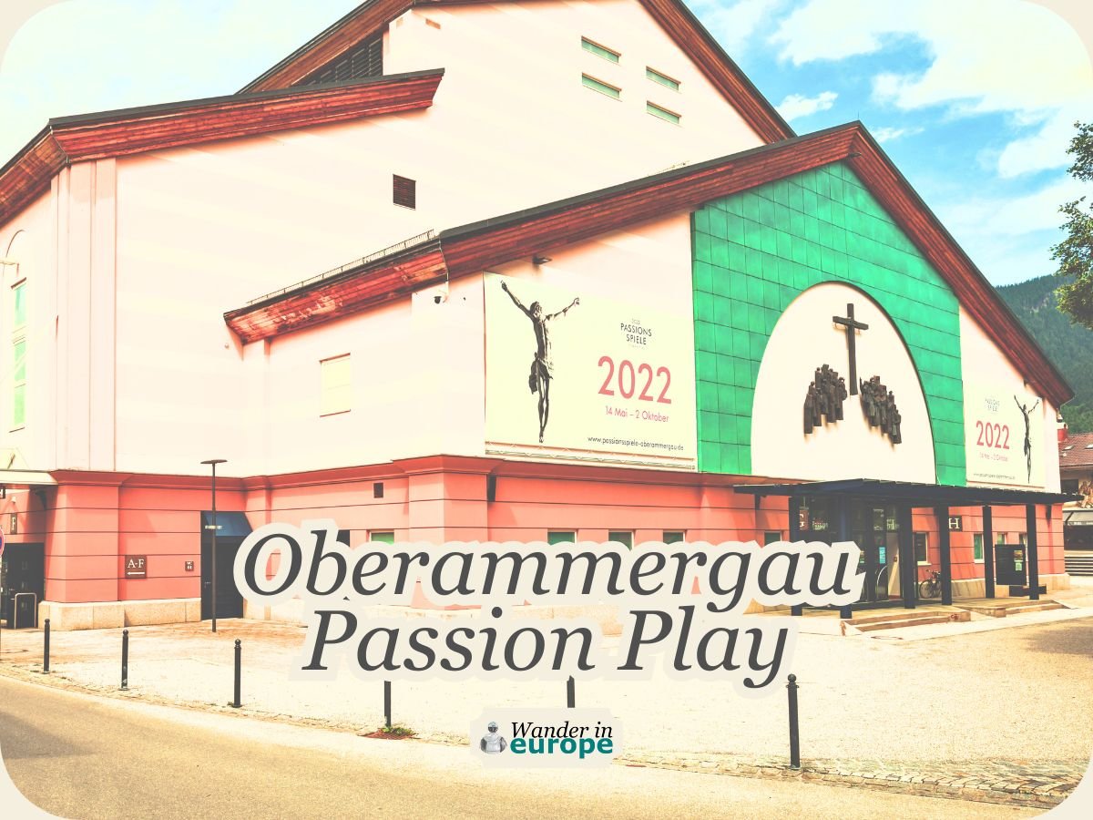 A Tradition Like No Other: The Oberammergau Passion Play