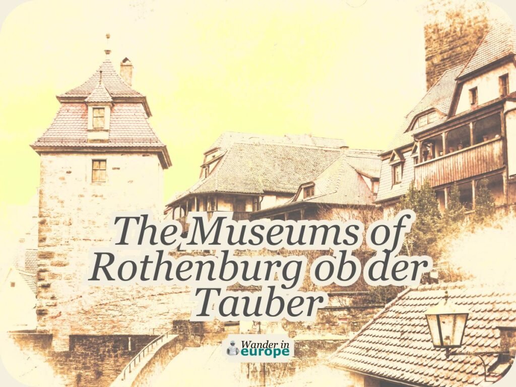 Discover Rothenburg ob der Tauber: A Quick Exploration Guide