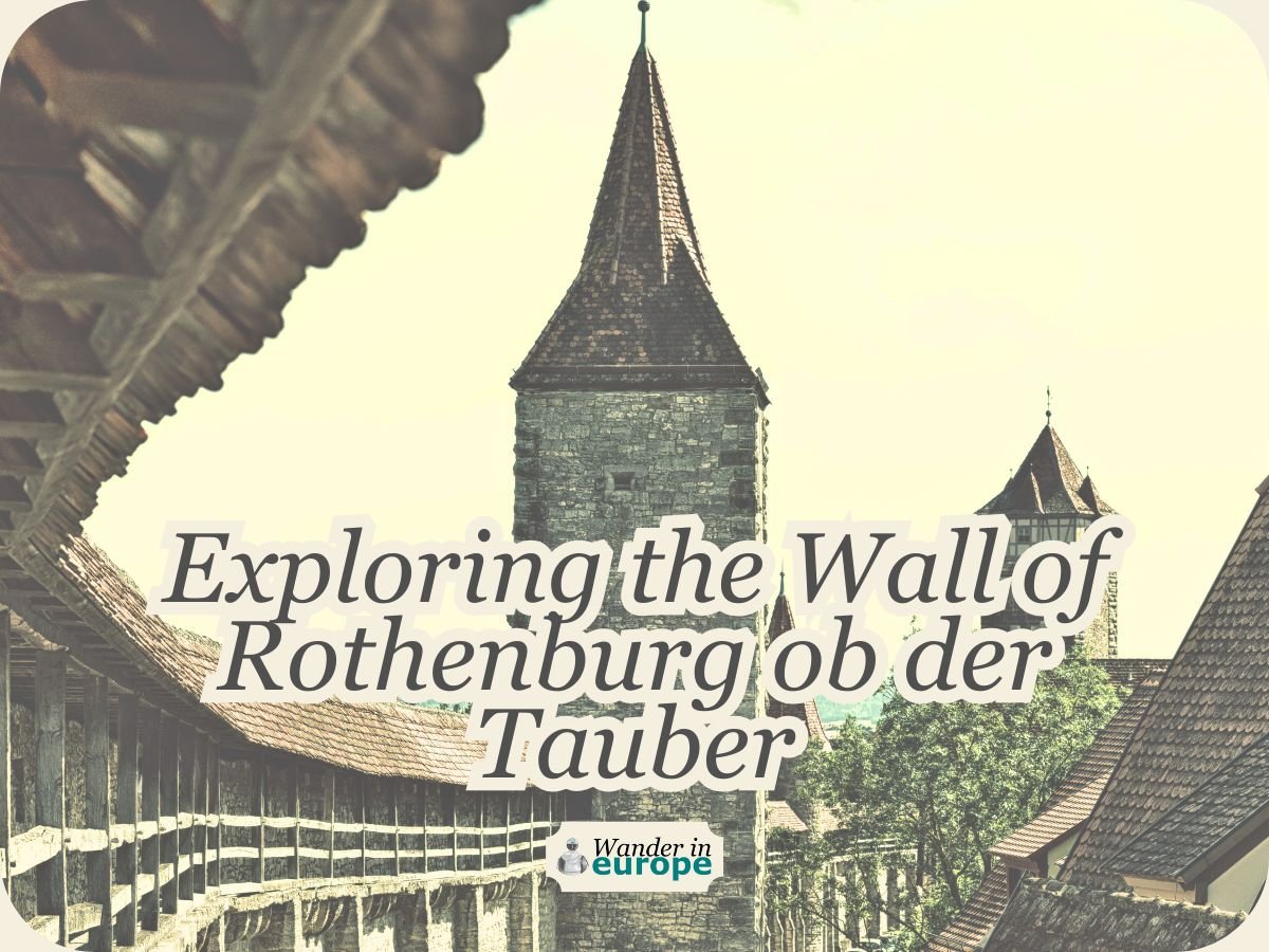 Discover Rothenburg ob der Tauber: A Quick Exploration Guide